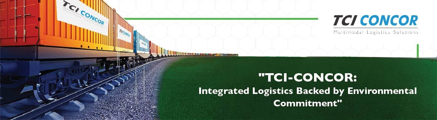 TCI-CONCOR: Integrated Logistics Backed by Environmental Commitment