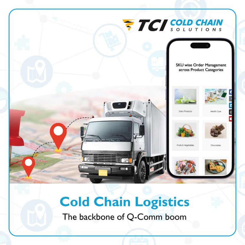 Cold Chain Logistics: Driving the Quick Commerce Boom